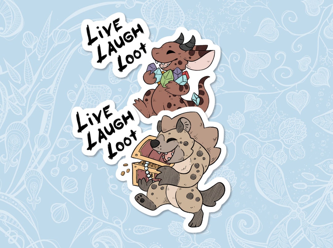 Live Laugh Loot Vinyl Sticker Set, Gnoll, Kobold, Waterproof Sticker ...