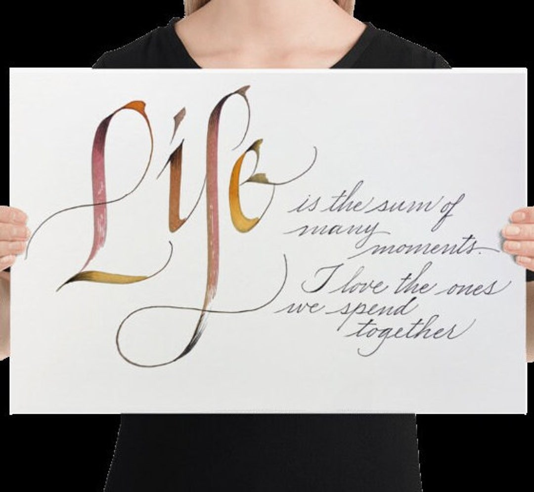 Calligraphy Quote Art Print Handwritten Artwork Artful Wall Art ...
