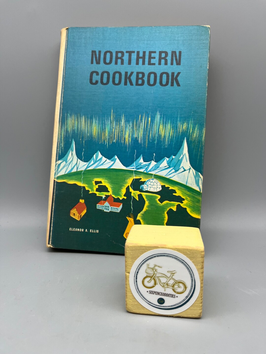 Northern Cookbook by Eleanor A. Ellis Indian Affairs and Northern ...