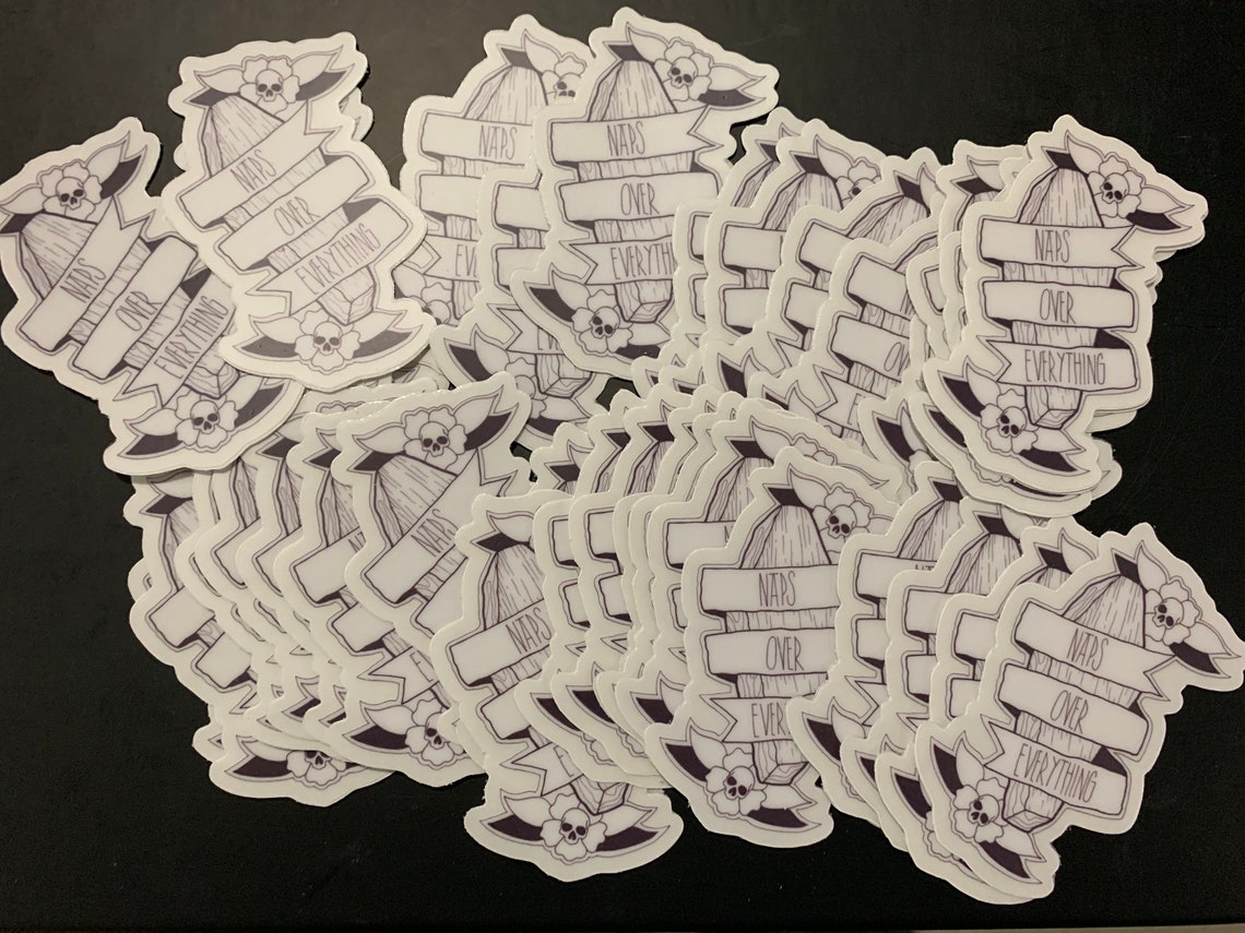 Naps over everything vinyl sticker/coffin sticker/nap | Etsy