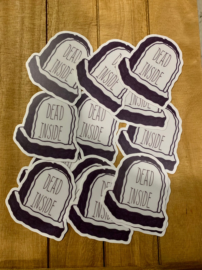 Dead Inside Tombstone Sticker-tombstone Sticker-custom - Etsy