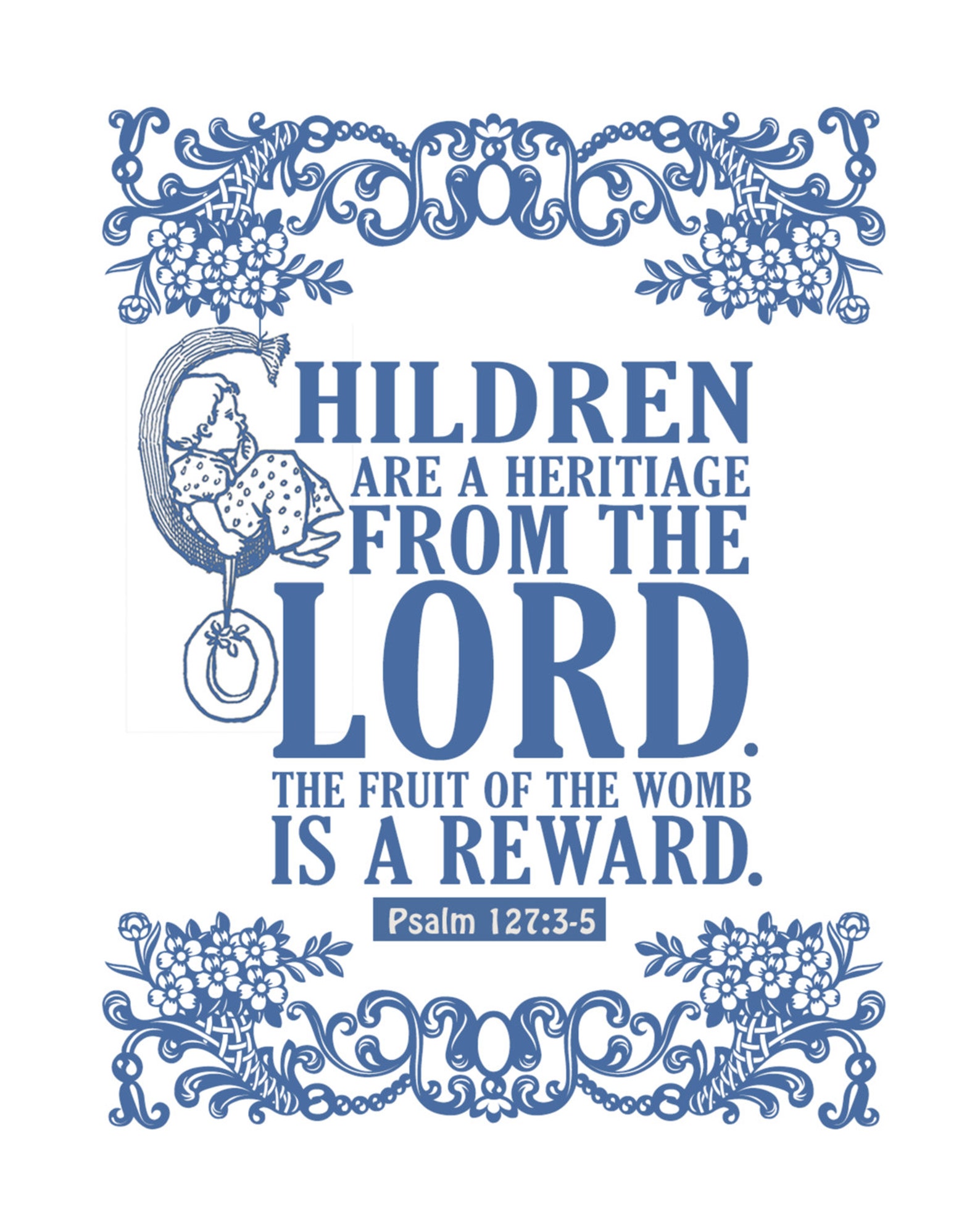 Bible Verse Printable | Digital Download Psalm 127:3-5 | Christian ...