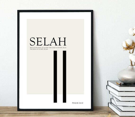 Selah Print Bible Verse Psalm 24:10 Wall Art Minimalist | Etsy