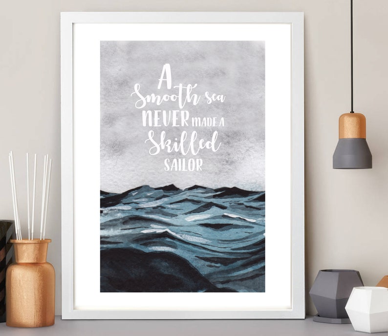 Nautical Home Decor, Inspirational Quote A Smooth Sea Never Made a ...