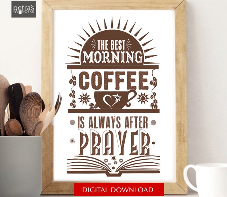 Bible verse Kitchen Coffee Print Coffee Home decor scripture | Etsy