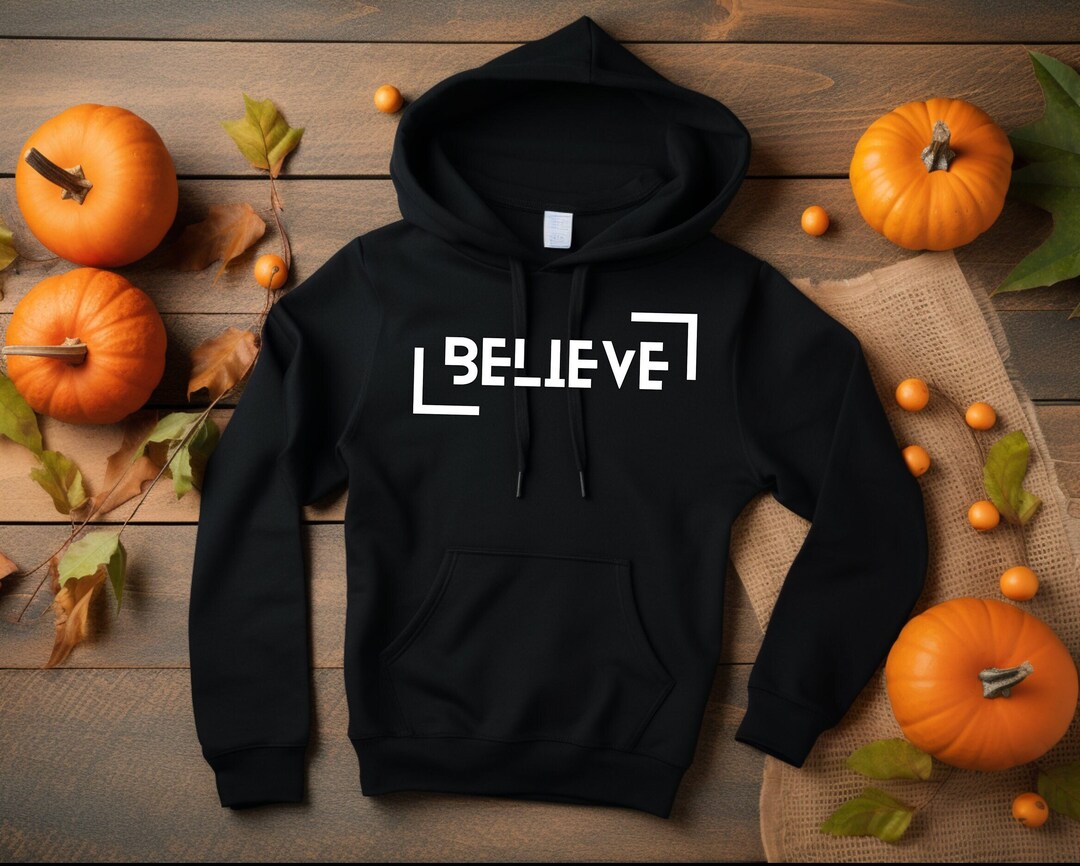 Believe Hoodie, Mental Health Hoodie, Believe Sweatshirt, Aesthetic ...