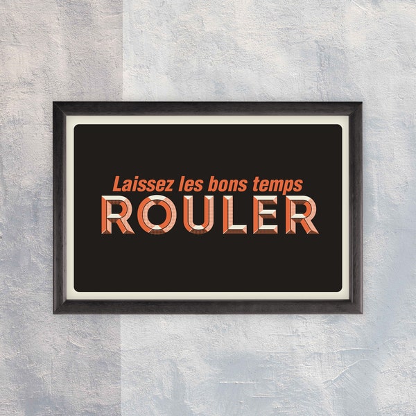 Laissez Les Bon Temps Rouler Sign - Etsy