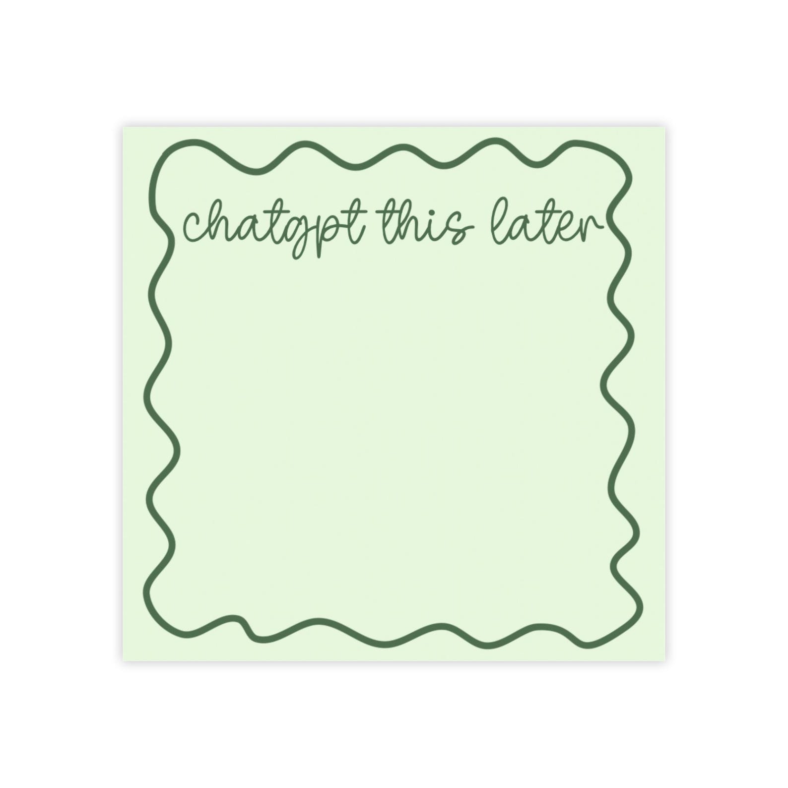 Green “chatgpt This Later” Sticky Notes – Aesthetic Mint Notepad, Cute ...