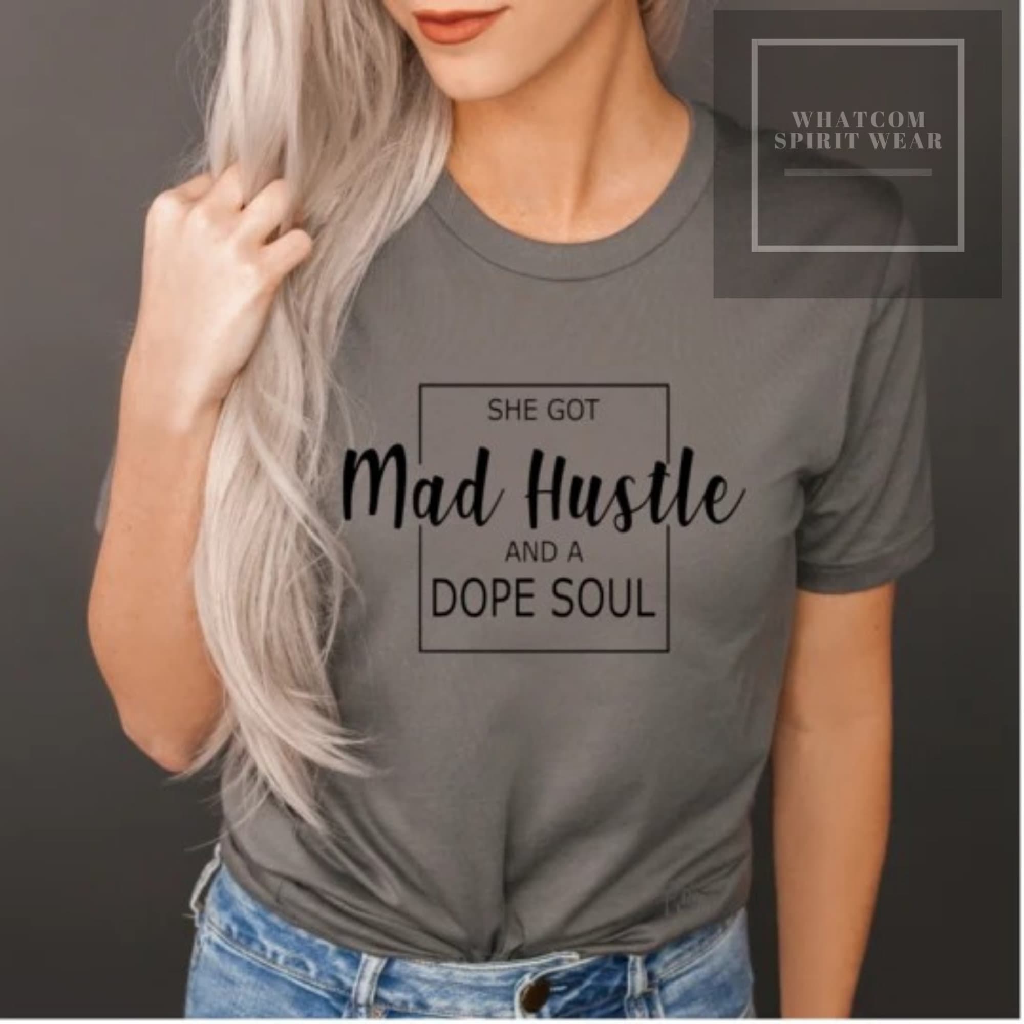 Mad hustle Dope Soul Graphic Tee Mad Hustle shirt Dope Soul | Etsy