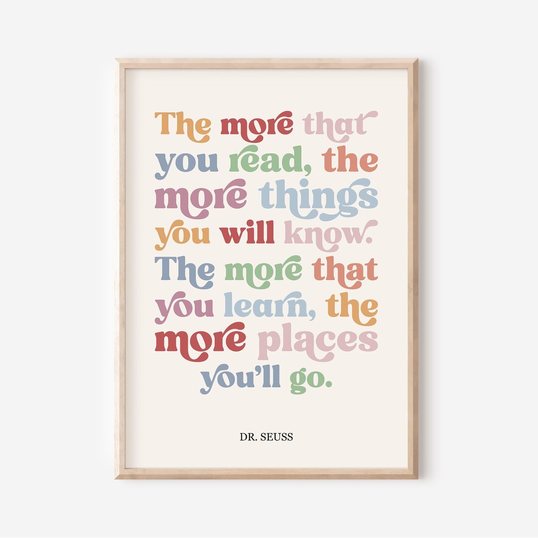 The More That You Read, Dr Seuss, Nursery Print, Kids Bedroom, Girl ...