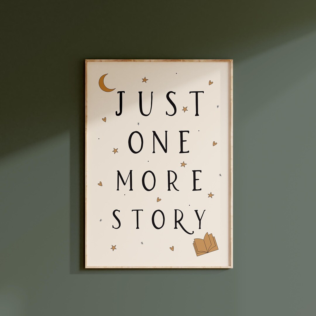 Just One More Story, Nursery Print, Kids Bedroom, Girl, Boy, Playroom ...