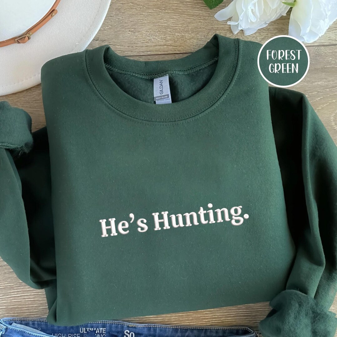 Embroidery Design File: He's Hunting Embroidery Wife Hunting Season ...