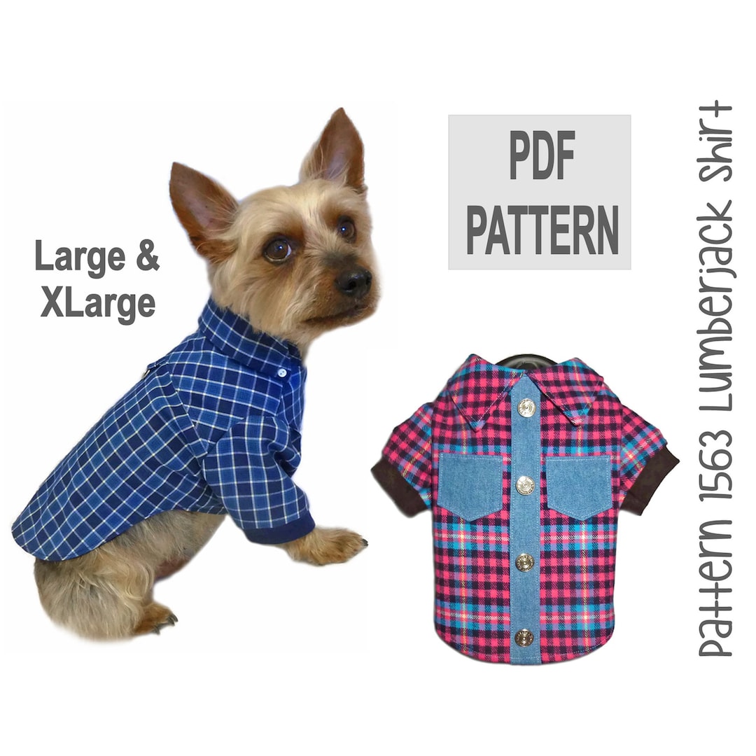 Lumberjack Dog Shirt Sewing Pattern Lg/xlg – PDF DIY Flannel Outfit for ...