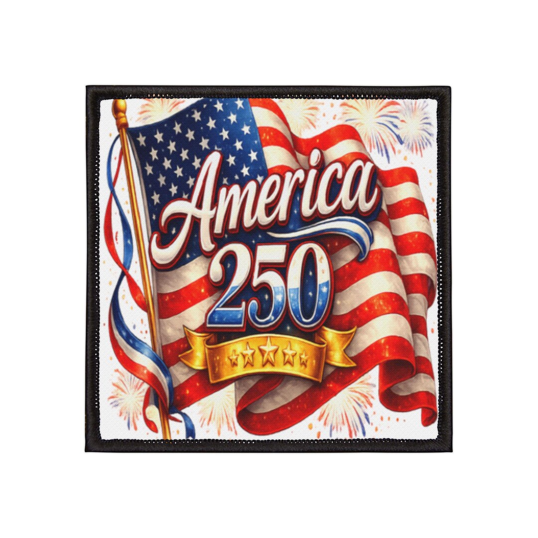America 250 Patch Iron-on | Patriotic Flag 250th Anniversary ...