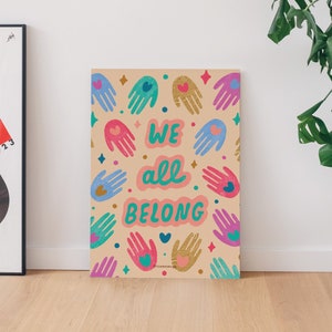 We All Belong - Digital Art Print File - Motivational Colourful Artwork ...