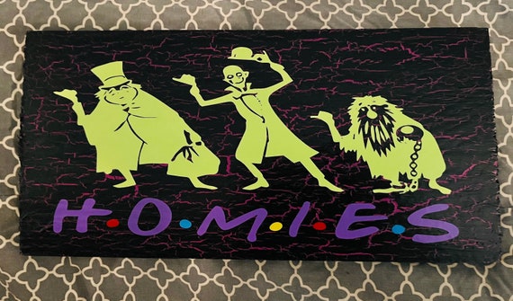 Haunted Mansion HOMIES Inspired Wood Sign - Etsy