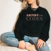 Artist Who Codes Crewneck Sweatshirt Artist in Tech Gift for Stem ...