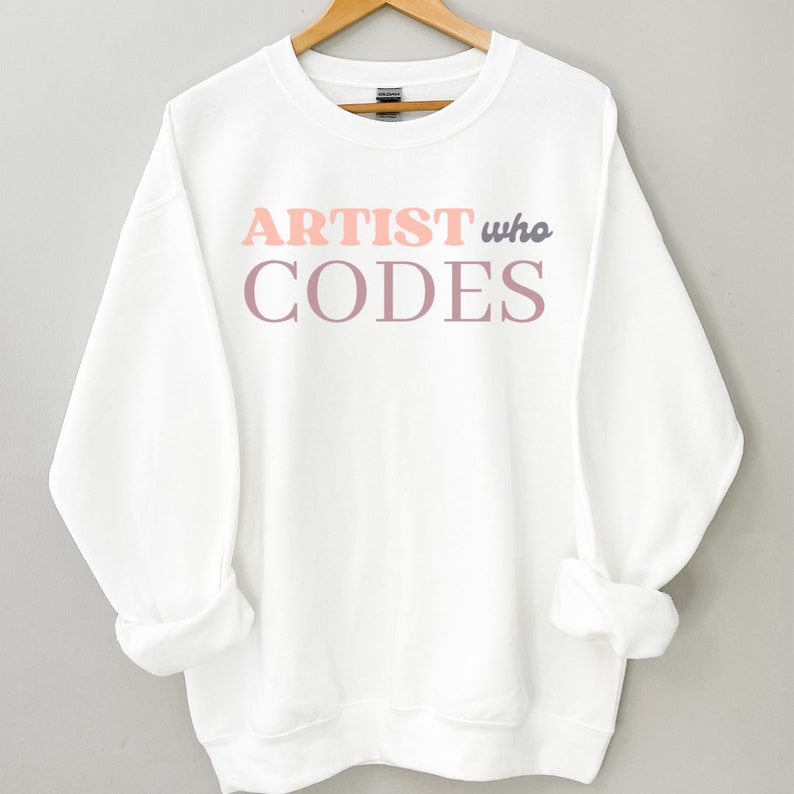 Artist Who Codes Crewneck Sweatshirt Artist in Tech Gift for Stem ...