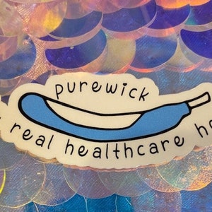 Purewick the Real Healthcare Hero Nurse Humor Vinyl Sticker - Etsy
