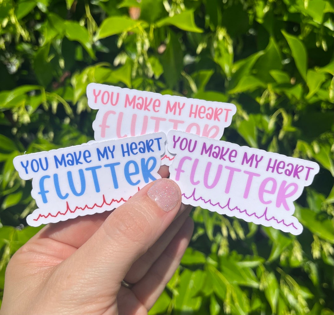 You Make My Heart Flutter Sticker for Laptop, Gift for Nurses ...