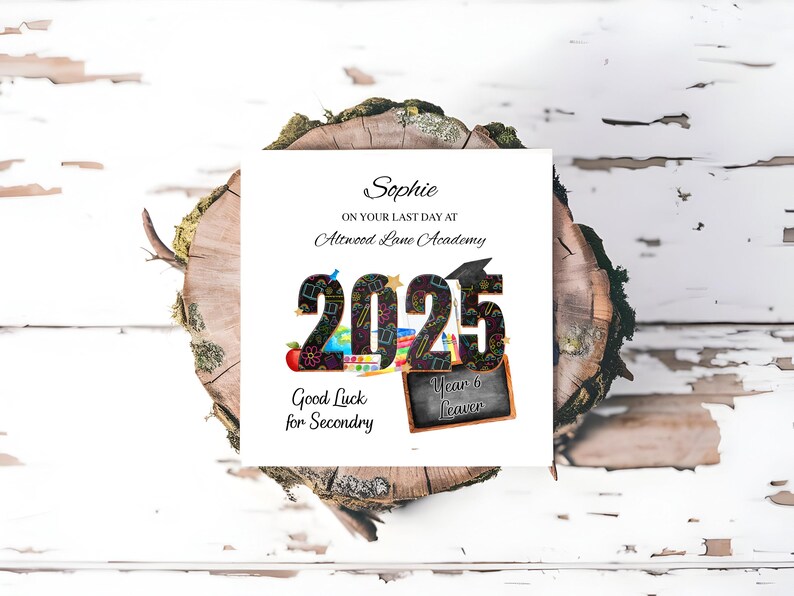 Leaver Card , Class of 2025 Year 6 Leaver , Primary School Leavers Card ...
