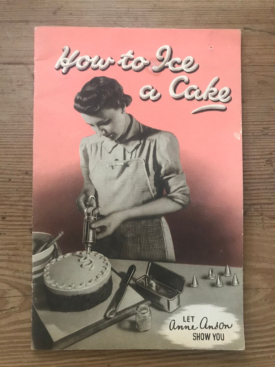 Vintage How to Ice a Cake Book Let Anne Anson Show You “tala” Icing ...