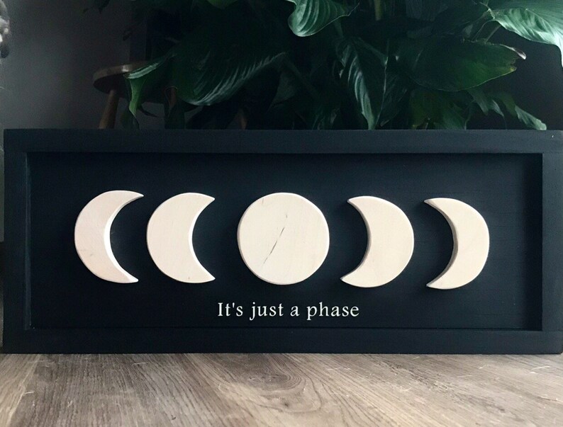 It’s Just a Phase Moon Art - Etsy