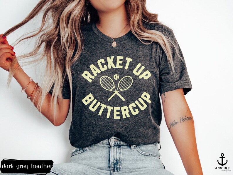 Tennis Shirt, Racket up Buttercup, Funny Tennis T-shirt, Tennis Player ...