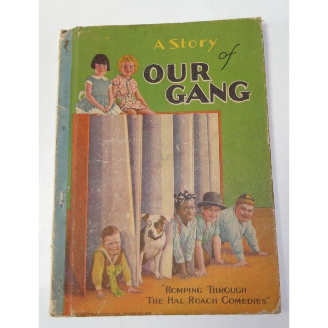 A Story of Our Gang the Hal Roach Comedies 1929 Whitman Full Color ...