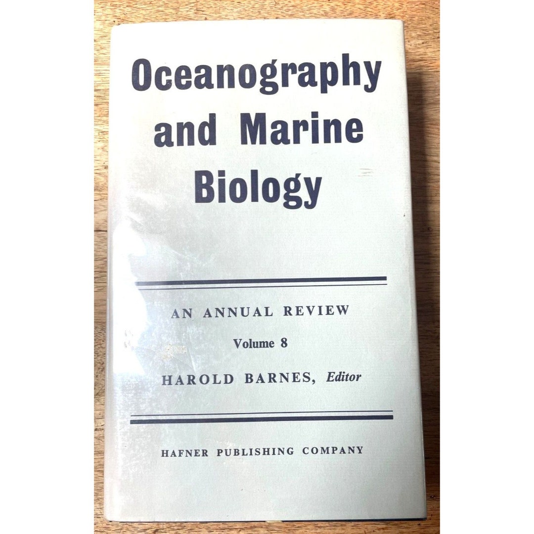 Oceanography and Marine Biology : an Annual Review by Barnes Vol. 8 ...
