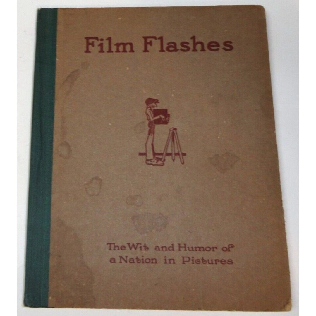 1916 Film Flashes: the Wit & Humor of a Nation in Pictures Leslie Judge ...