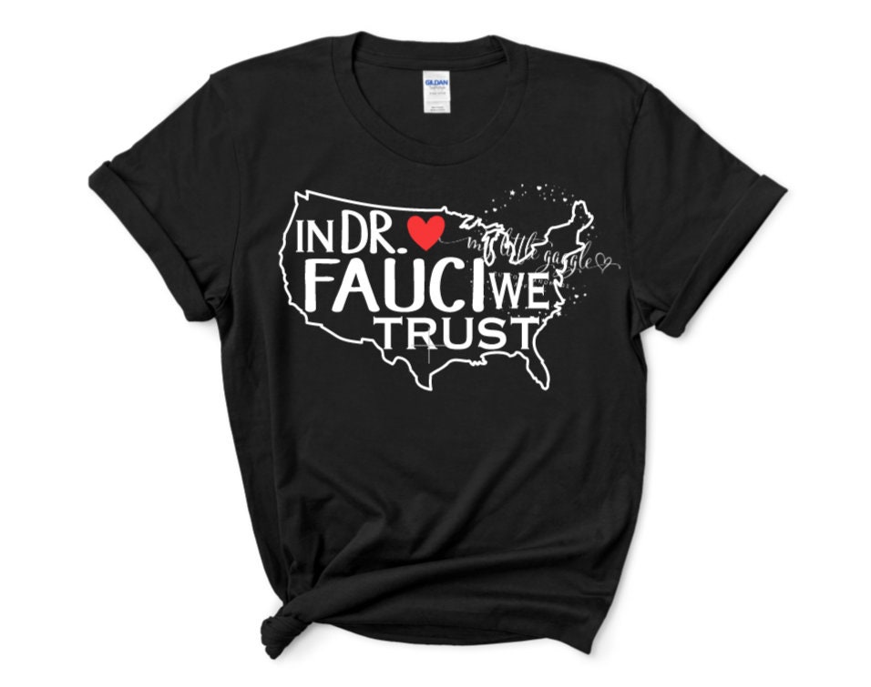 Adult-In Dr Fauci We Trust Shirt/Dr Fauci Shirt/social | Etsy