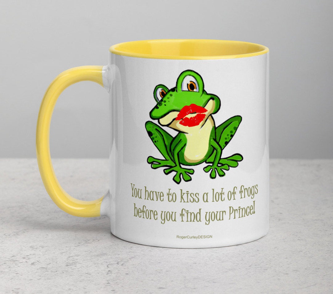 You Have to Kiss a Lot of Frogs Before You Find Your Prince - Etsy