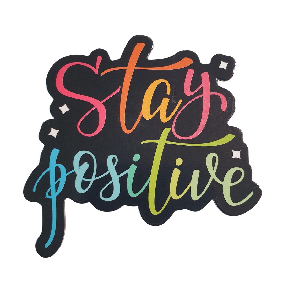 Stay Positive Inspirational Vinyl Fridge Magnet School Locker ...