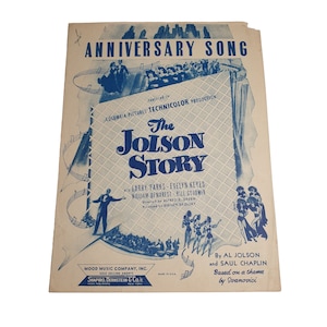 Vintage the Jolson Story Sheet Music Anniversary Song Al Jolson Saul ...
