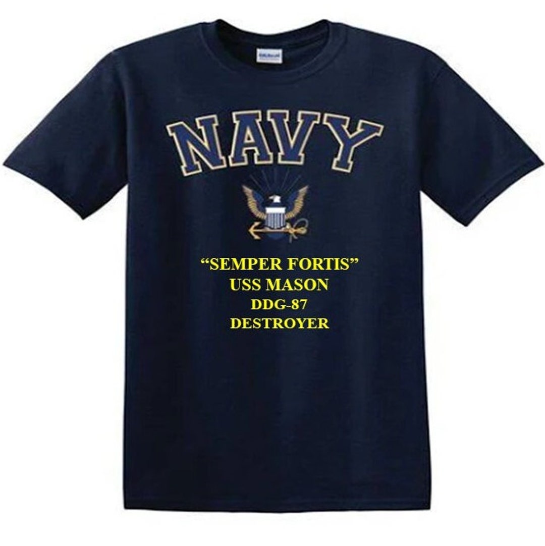 USS MASON DDG-87 Destroyer"semper Fortis" Navy Logo Vinyl Shirt (navy ...