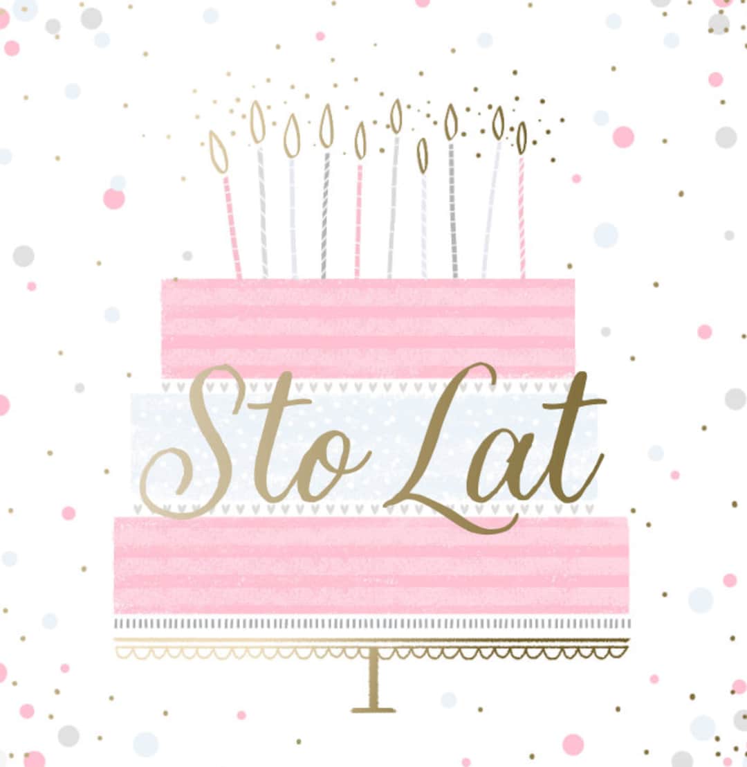 Sto Lat (polish Happy Birthday Card - Polski Kartka Urodzinowa) - Etsy