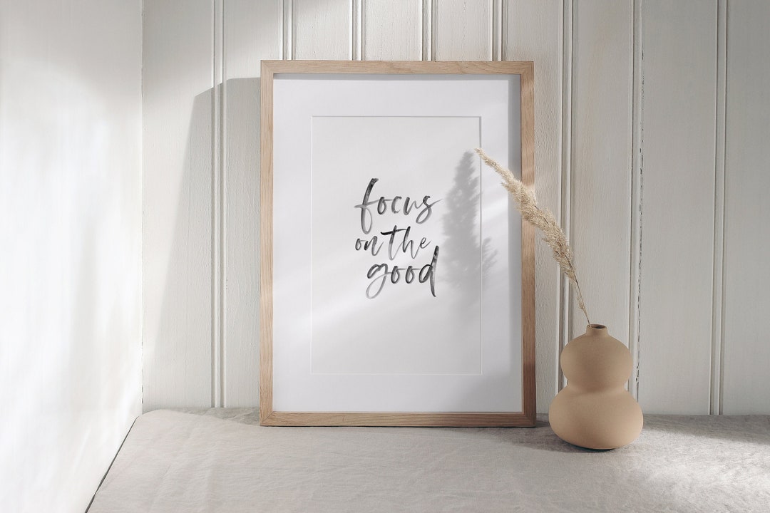 Focus On The Good Print Calligraphy Print Home Prints - Etsy.de