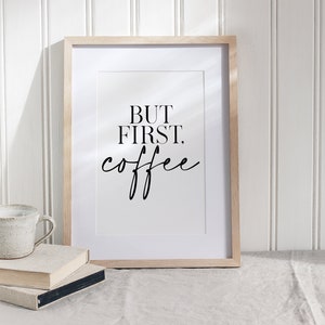 But First Coffee Print, Kitchen Prints, Kitchen Wall Art, Kitchen Wall ...