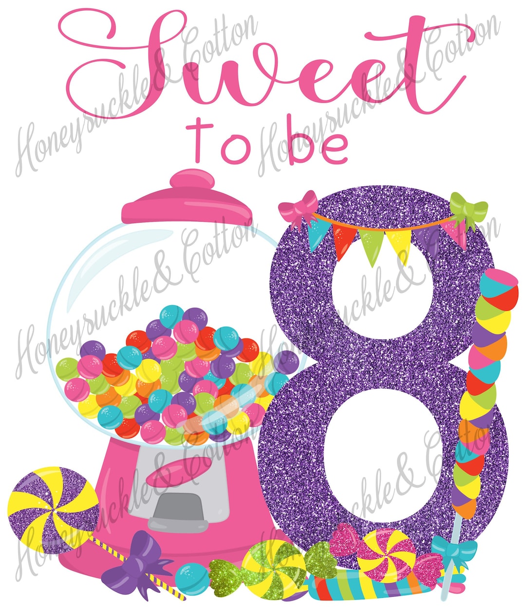 Glitter Sweet to Be 8, Eight Years Old, Candy Birthday PNG - Etsy