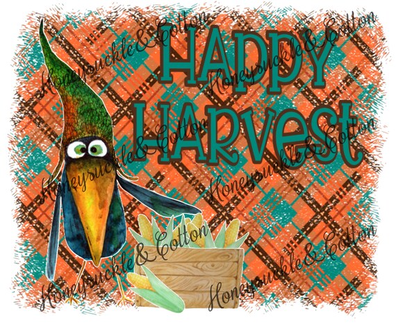 Happy Harvest Harvest PNG Fall PNG Crow Png Happy Harvest | Etsy