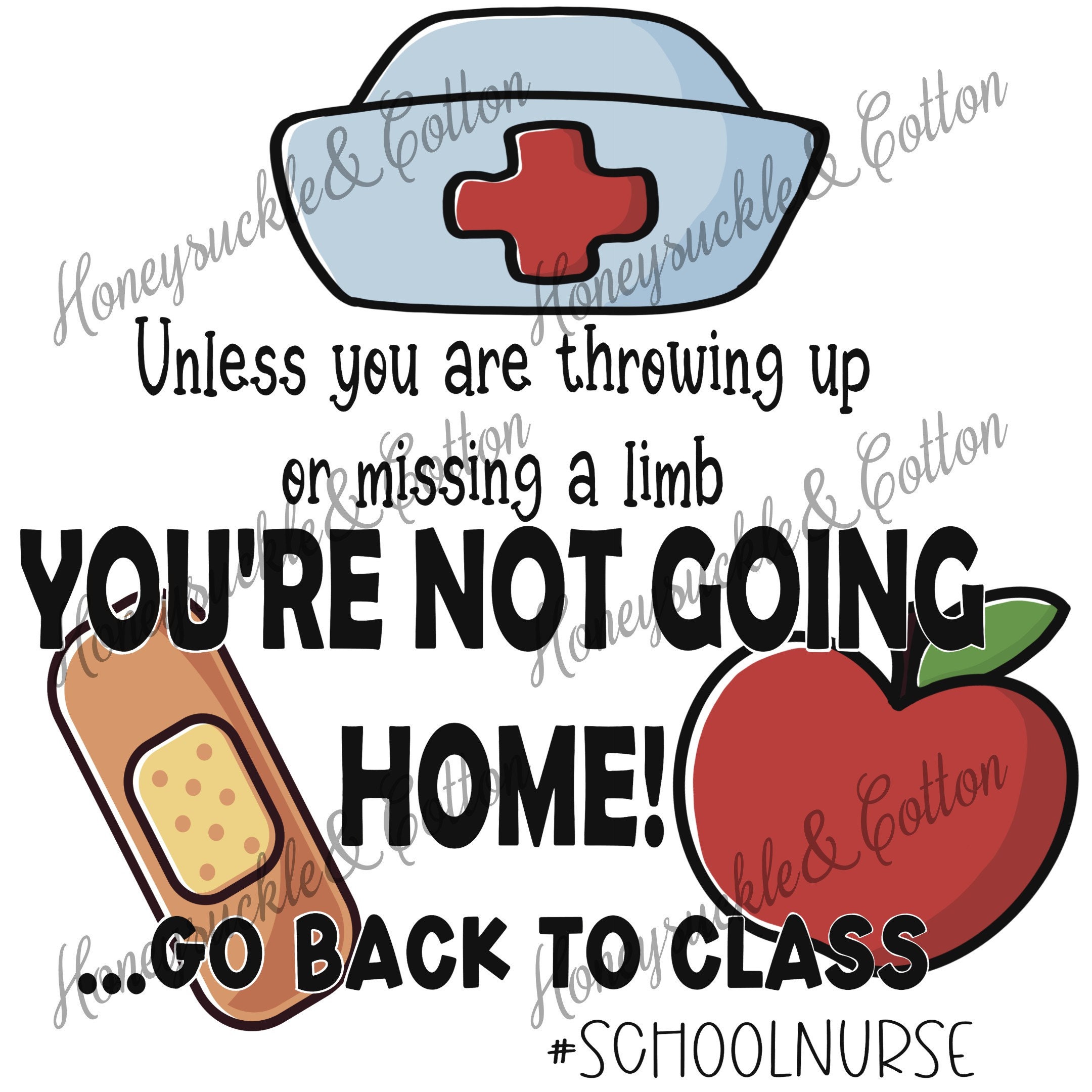 You're Not Going Home, School Nurse PNG - Etsy