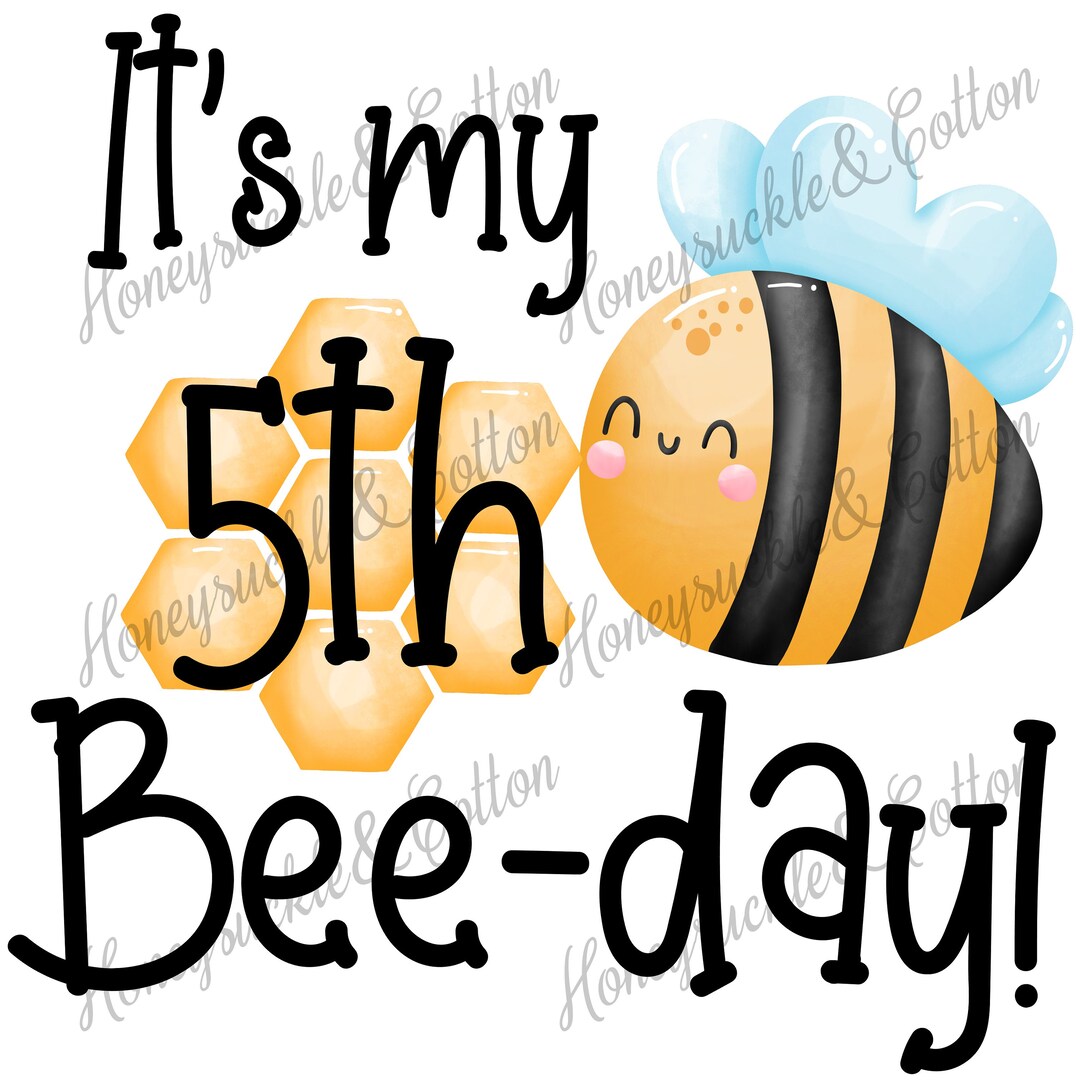 5th Bee-day, Birthday PNG, Bee Theme - Etsy