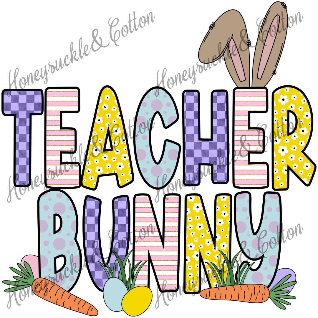 Teacher Bunny, Teacher Easter PNG, Teacher SVG - Etsy