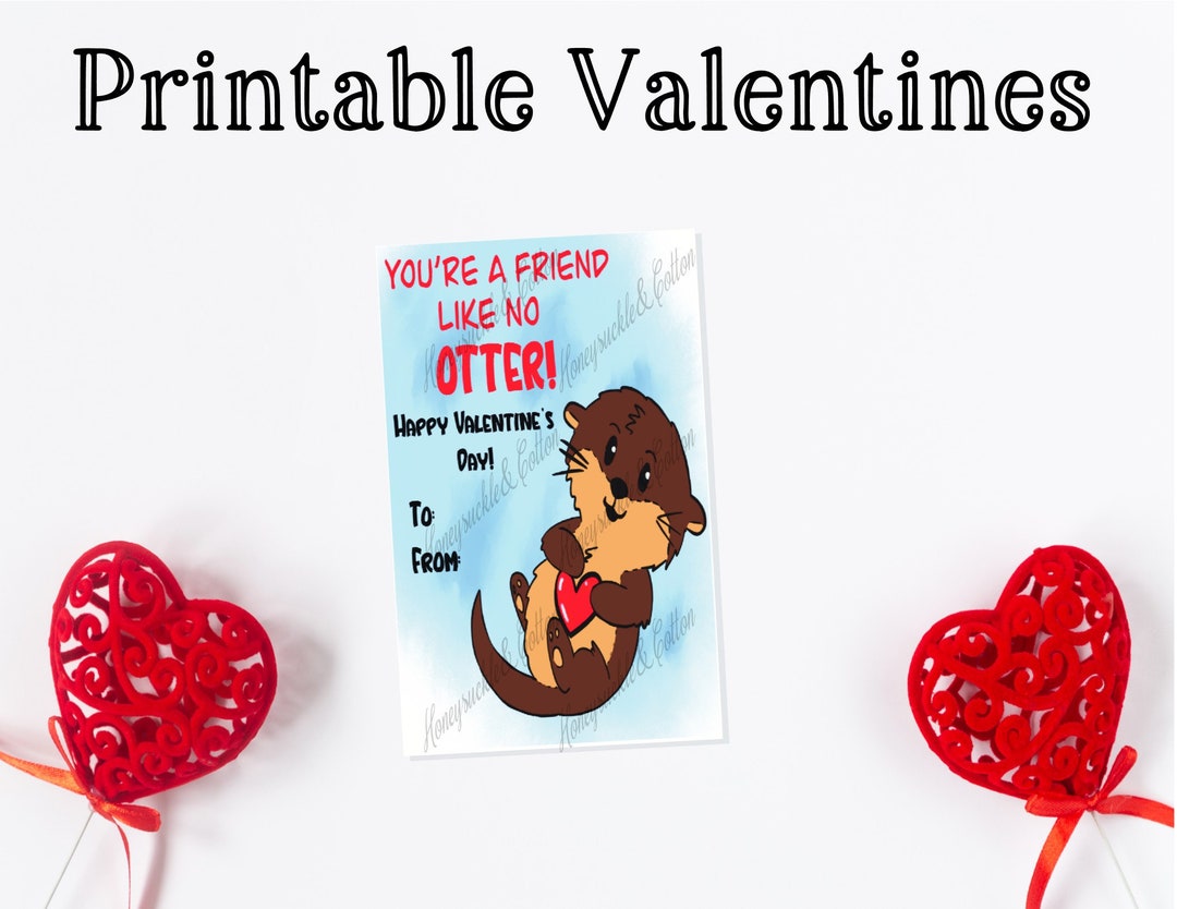 Otter Valentine, Friend Like No Otter, Printable Valentine - Etsy