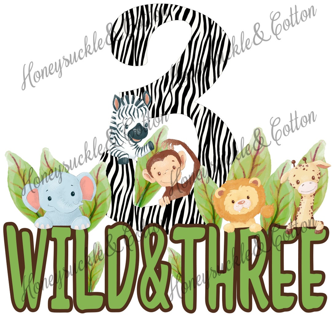 Wild & Three, Safari Birthday PNG, Wild Animals - Etsy