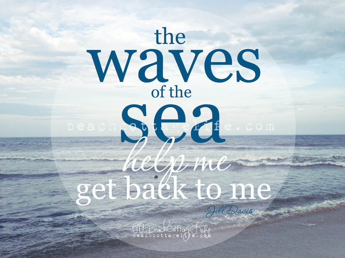 Blue Ocean Seaside Waves / of the Sea Help Me Get Back to Me CARPE DIEM ...