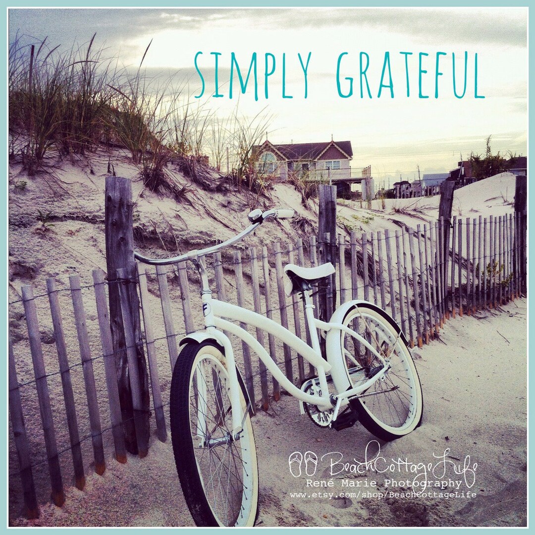 GRATITUDE - Beach Bicycle There is ALWAYS Something to Be GRATEFUL for ...