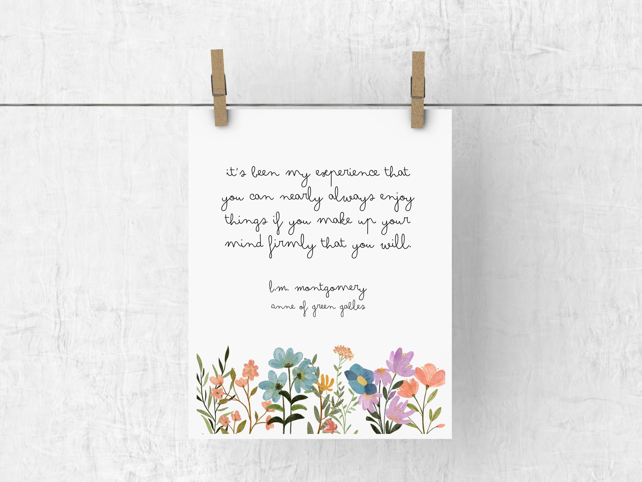 Anne of Green Gables Quote it's Been My Experience That You Can Nearly ...