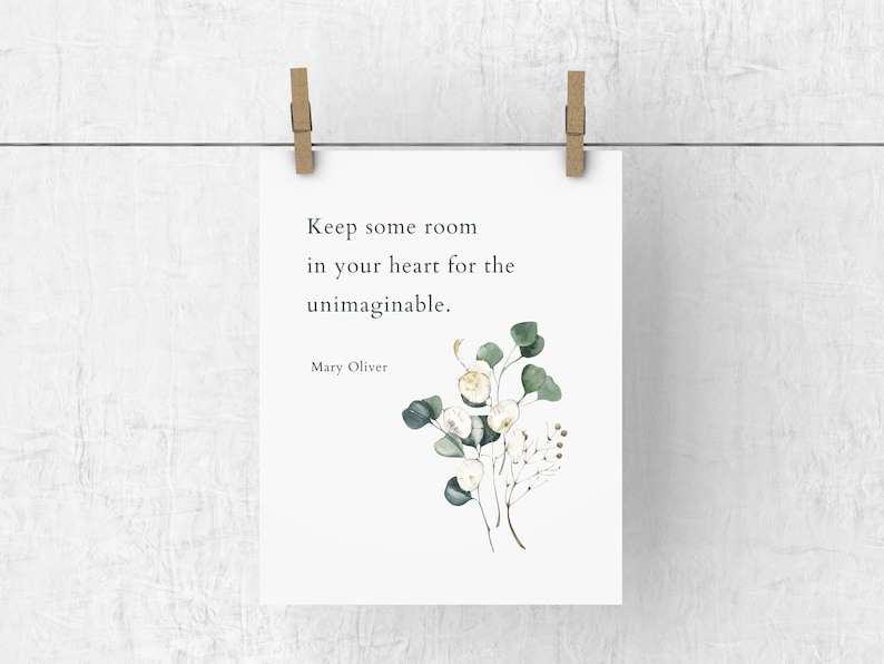 Mary Oliver Quote Print keep Some Room in Your Heart for the Unimaginable / Poetry Digital ...